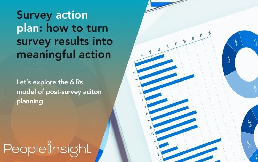 Post Engagement Survey Action Plan | People Insight