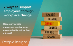 7 Tips for Navigating Workplace Change | People Insight