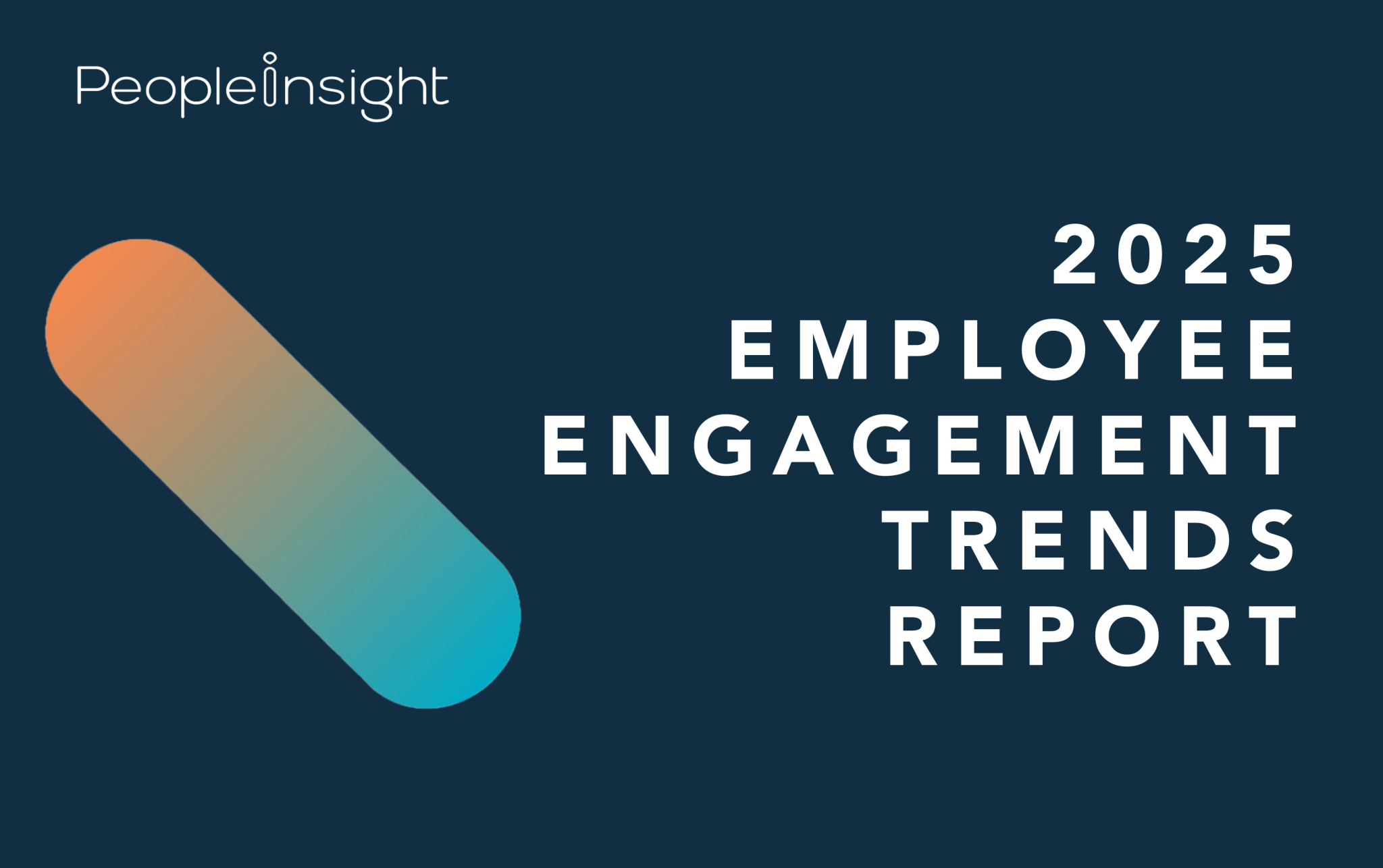 2025 Employee Engagement Trends | People Insight