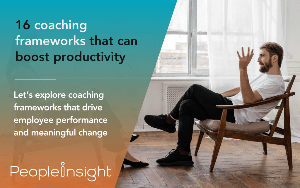 16 Coaching Frameworks to Boost Productivity | People Insight